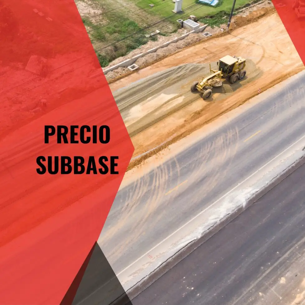 Precio Unitario de la SUBBASE en carreteras