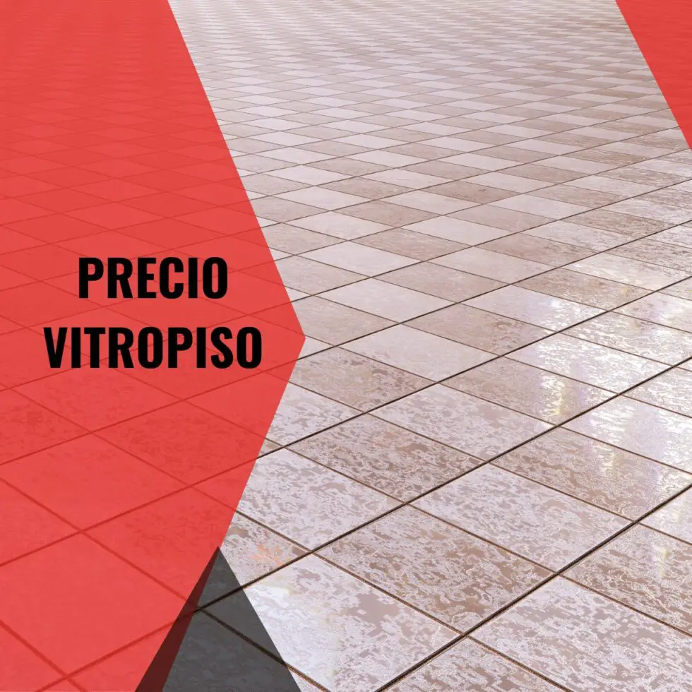 Precio de Vitropiso por Metro Cuadrado